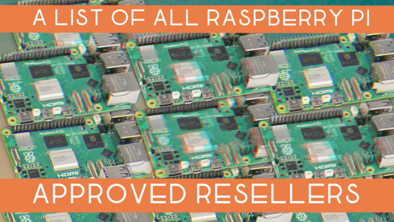 A List of Raspberry Pi Approved Resellers | PiCockpit