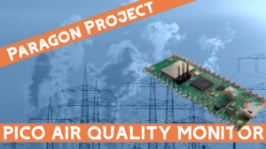 Paragon Project: Pico Air Quality Monitor | PiCockpit