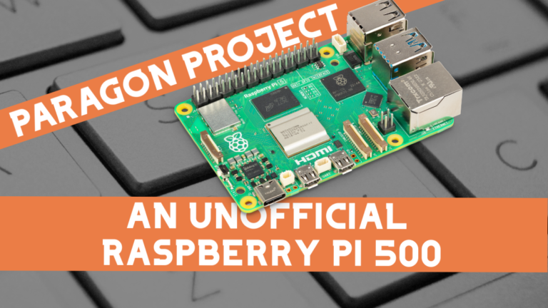 Paragon Project: An Unofficial Raspberry Pi 500 | PiCockpit