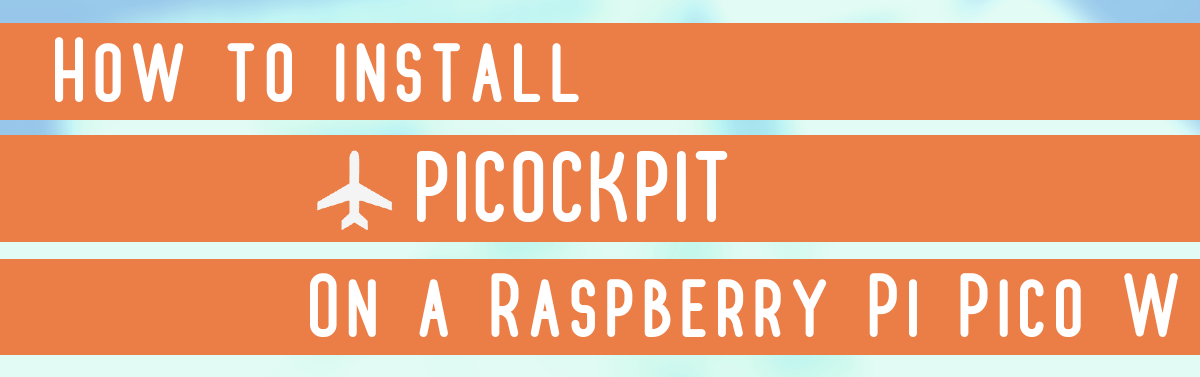 PiCockpit installeren op een Pico W | PiCockpit
